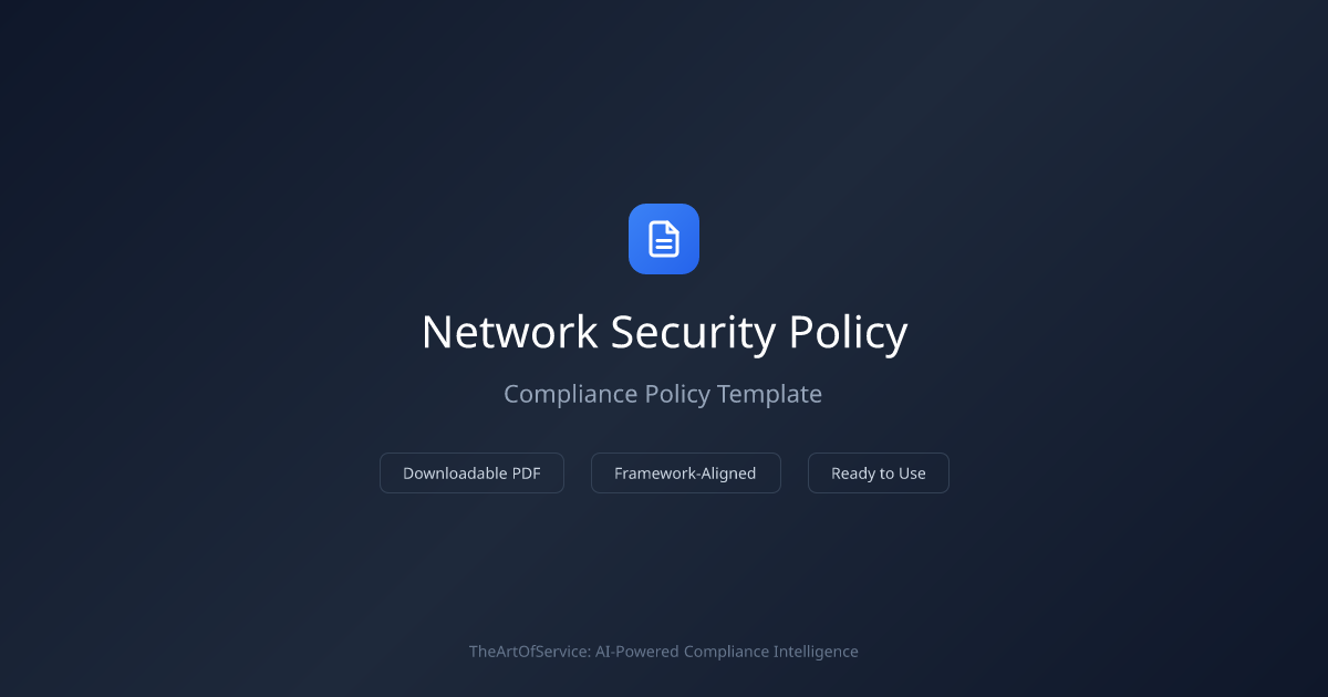 Network Security Policy Template — ISO 27001, NIST SP 800-53 ...